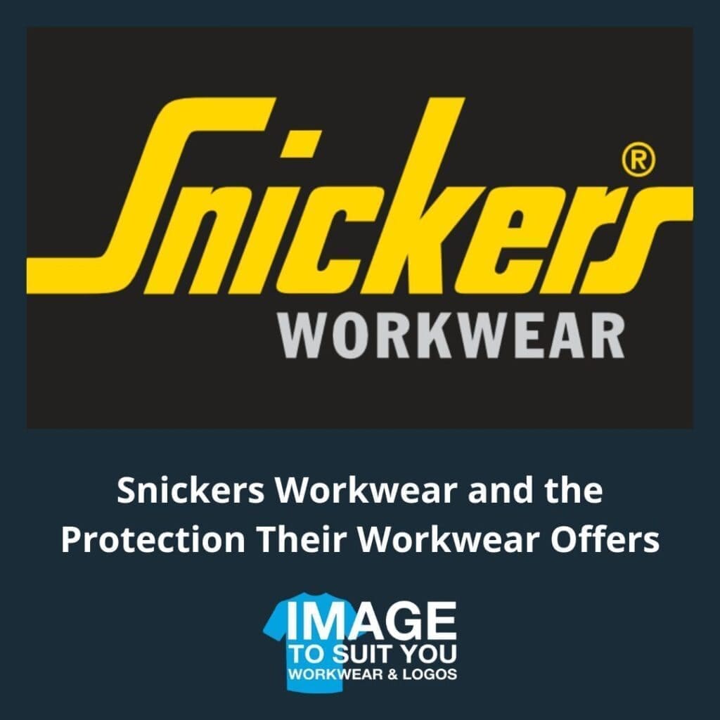 Snickers Workwear and the Protection Their Workwear Offers | Image To ...